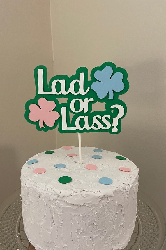 St Patricks Day Lad or Lass Gender Reveal Cake Topper Girl Boy St ...