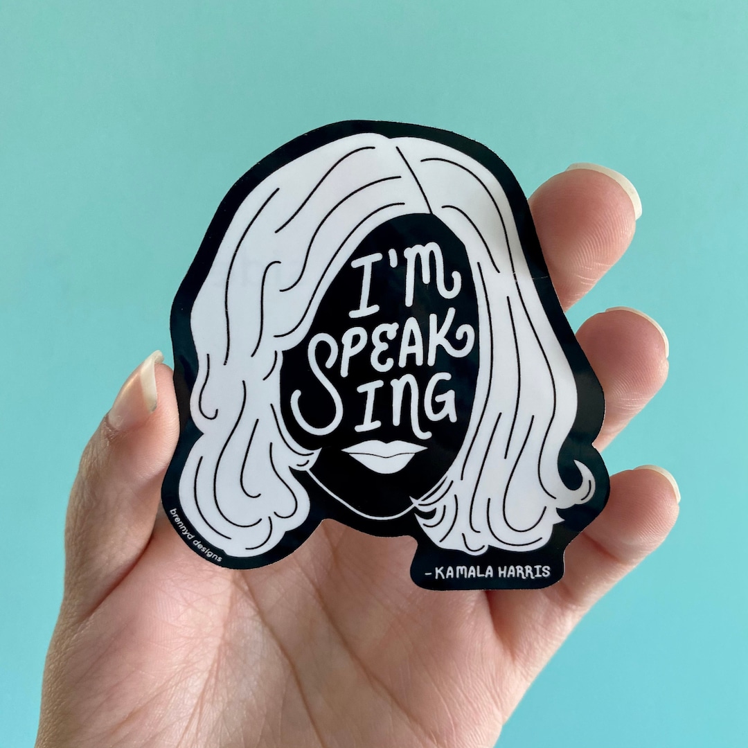 I'm Speaking Kamala Harris Presidential Candidate Feminist Biden Harris ...