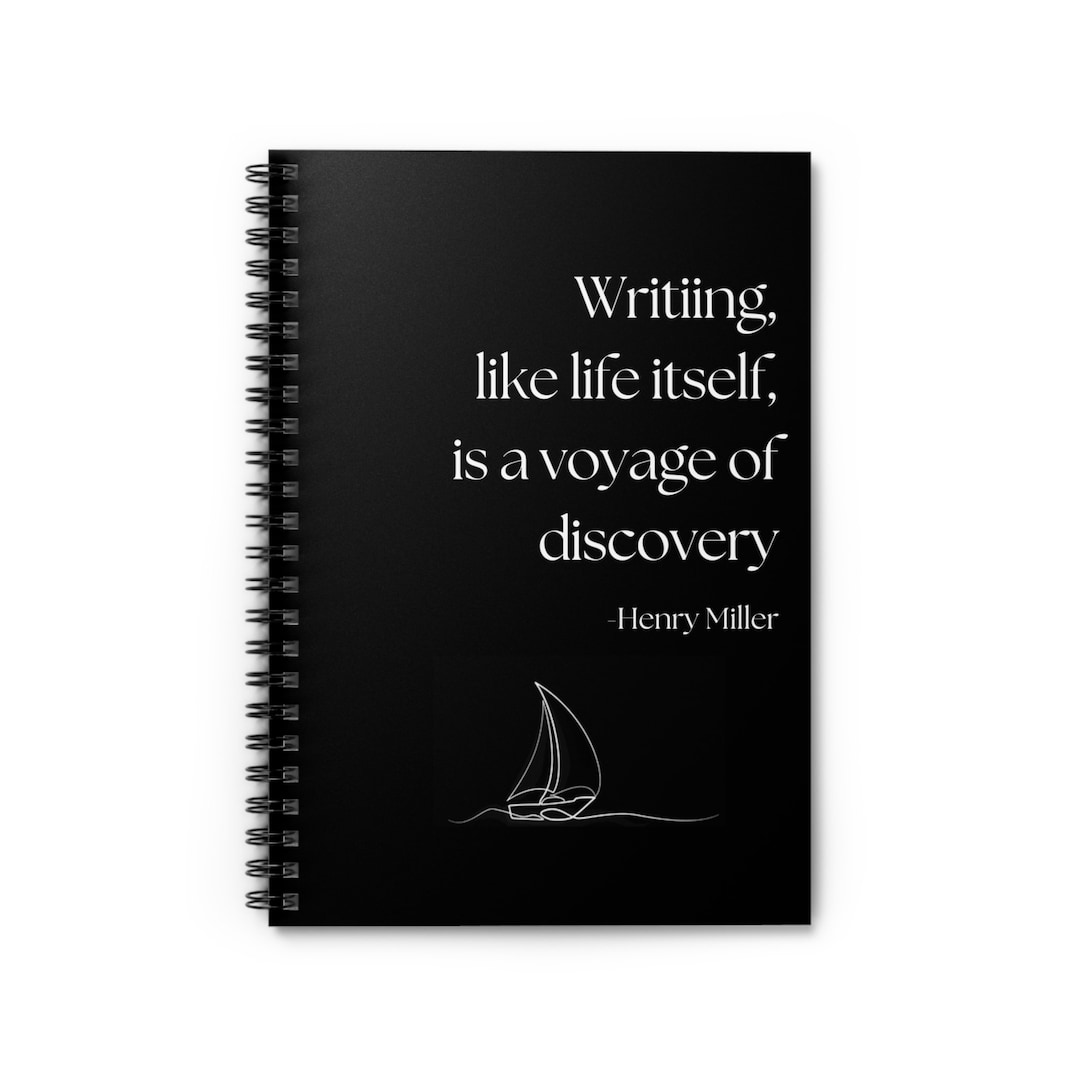 Inspirational Quote Writers Notebook Henry Miller: Writing, Like Life ...