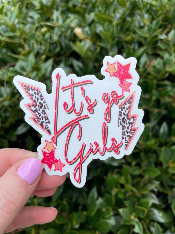 Lets Go Girls Sticker Fun Girl Sticker Western Laptop | Etsy