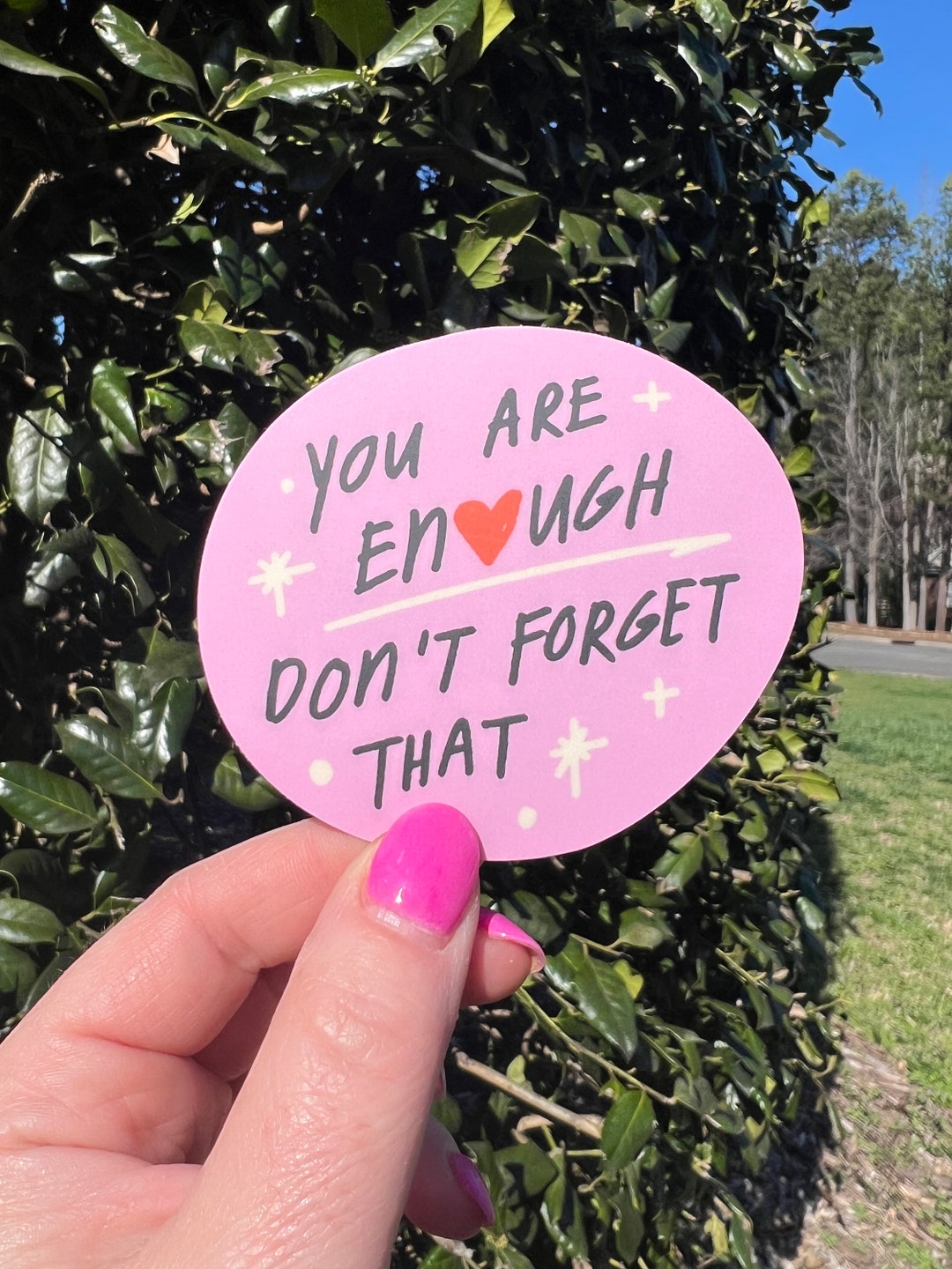 You Are Enough Sticker, Note to Self Sticker, Waterproof Stickers ...