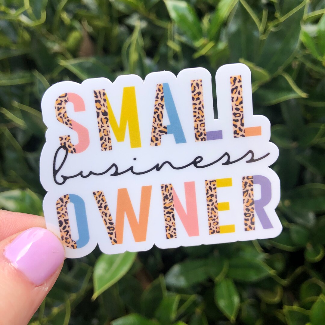 Small Business Owner Sticker, Small Business Owner, Summer Stickers ...