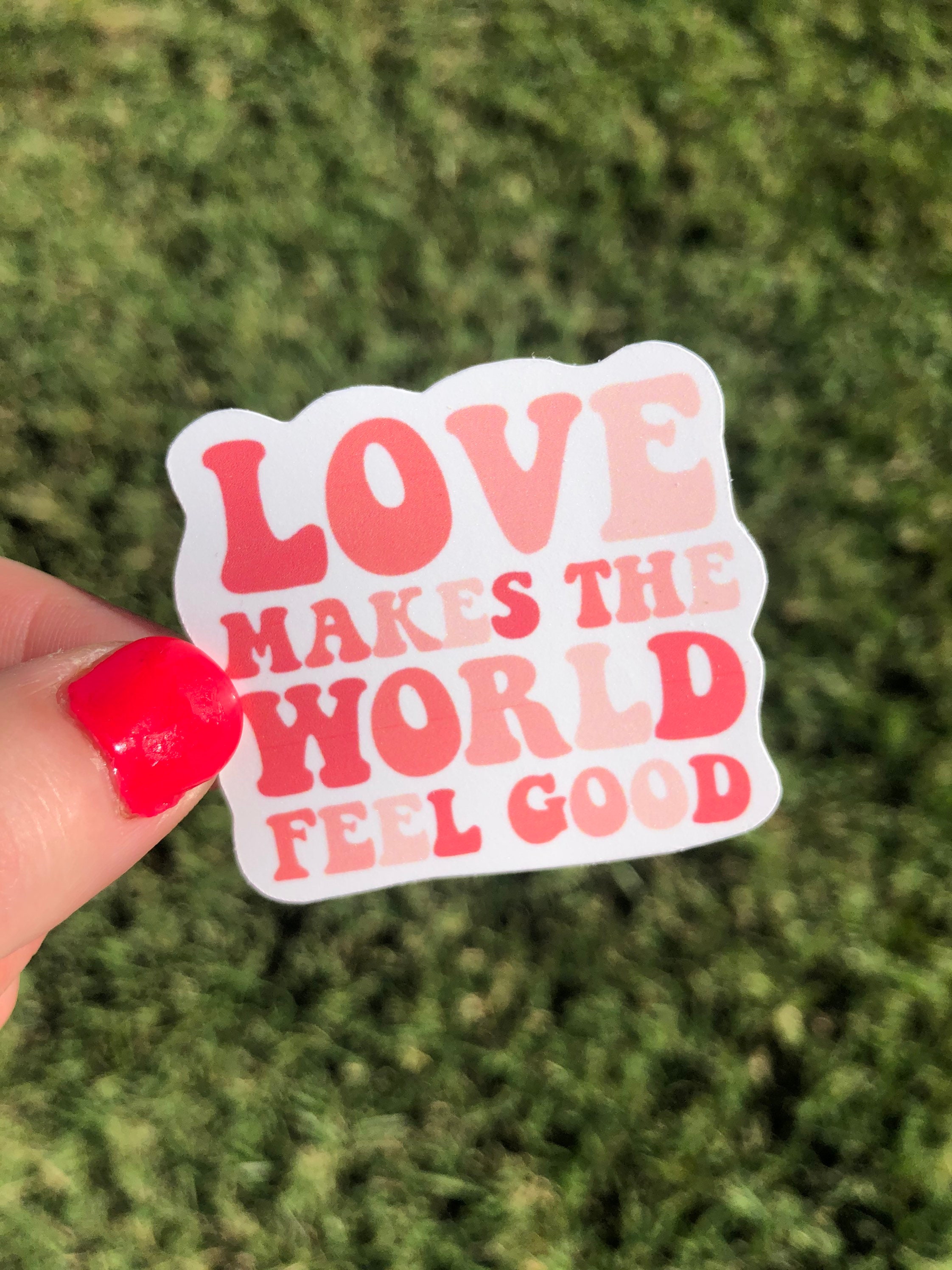 Love Sticker Love Makes the World Sticker Diecut Stickers - Etsy UK