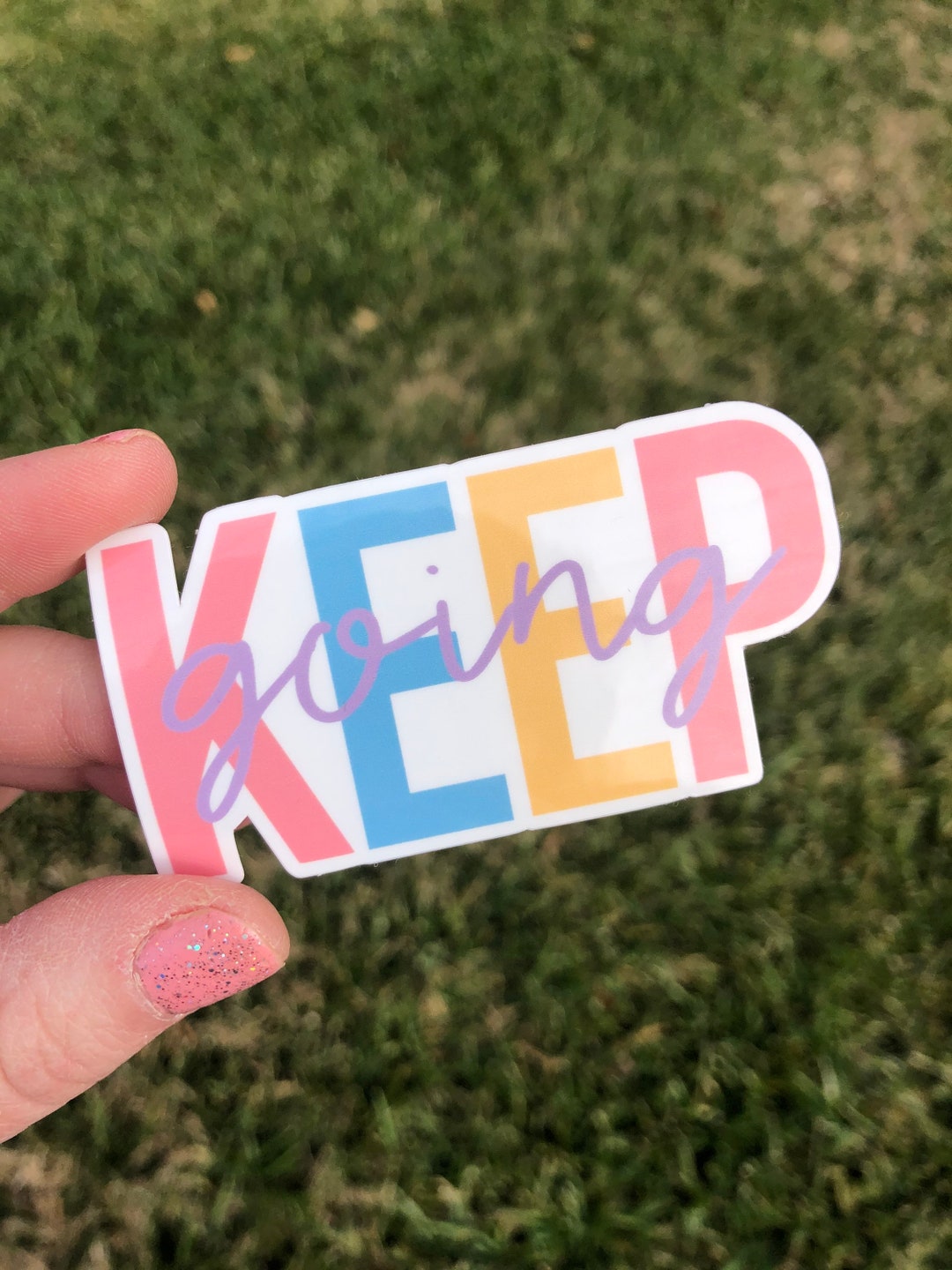 Keep Going Sticker, Positivity Sticker, Laptop Sticker, Motivational ...