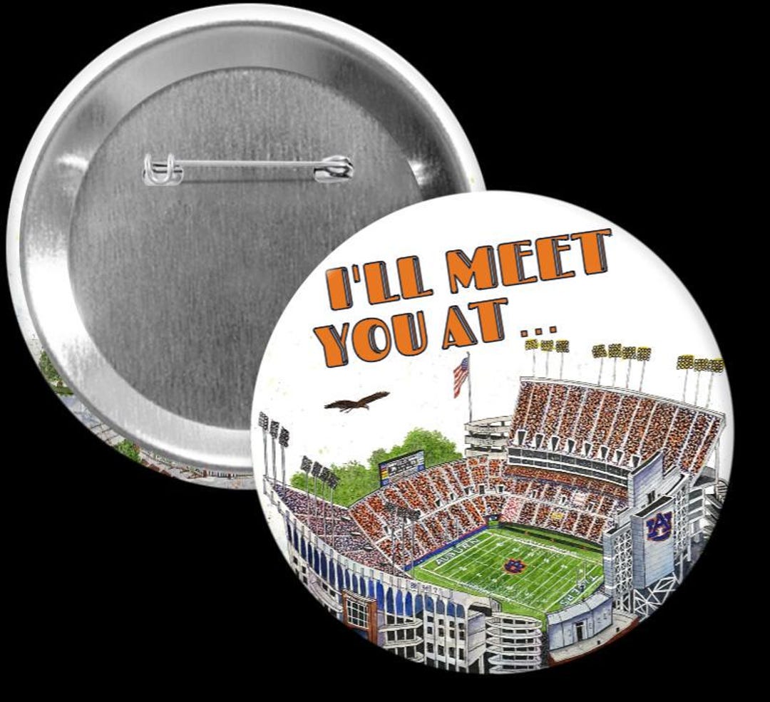 Meet You at AU Stadium 3" Button - Etsy