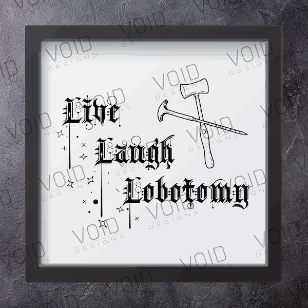 Live Laugh Lobotomy Svg - Etsy Australia