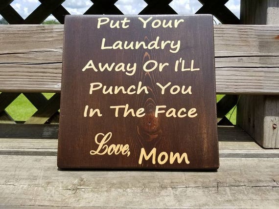 Items similar to Put your laundry away, Stained wooden plaque, Painted ...