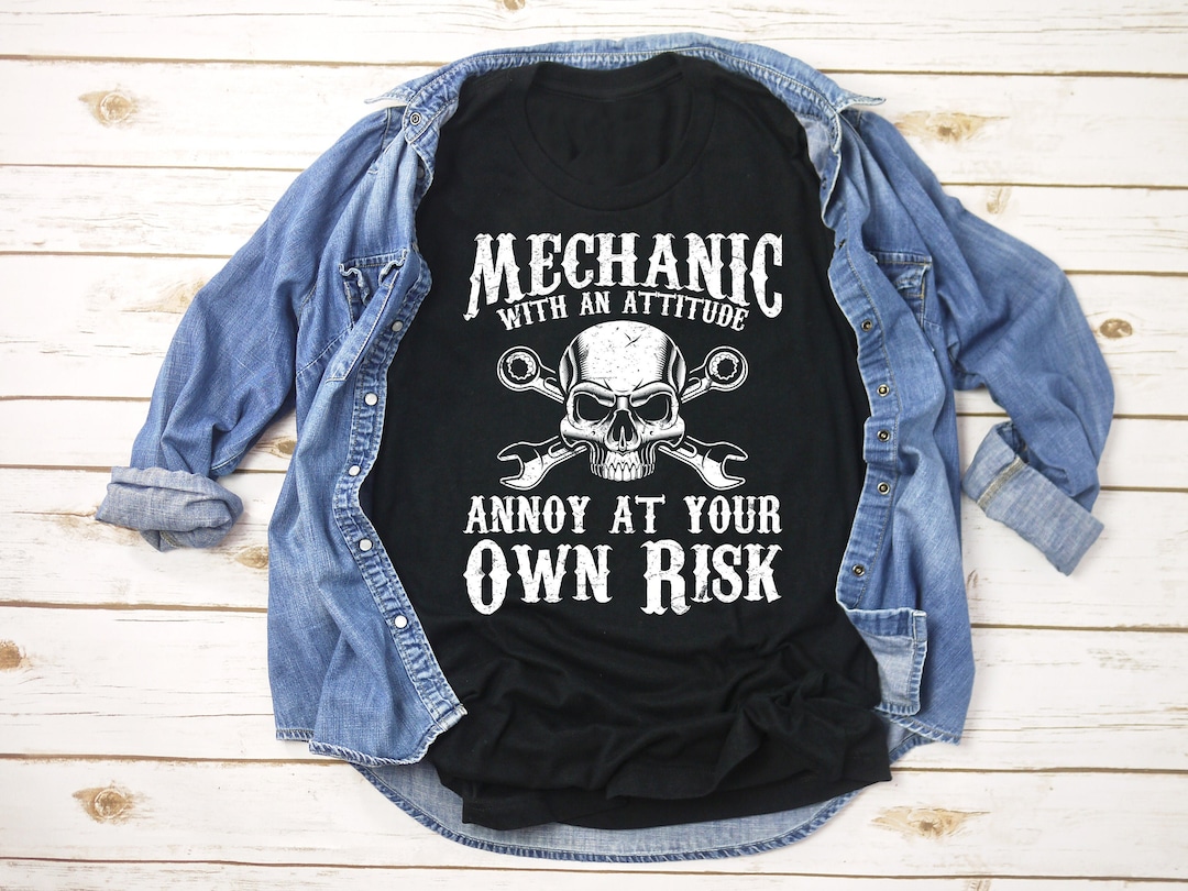 Mechanic T Shirt - Mechanic Sweatshirt - Mechanic Hoodie - Funny ...