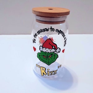 Christmas Grinch Rizz Wine Glass/tumbler, Tis the Season Express ...