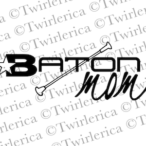 PNG Baton Mom Printable File Design for Digital Download Print Your Own ...