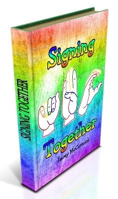 Learn Sign Language TODAY With the Full Color E-book Called "signing ...