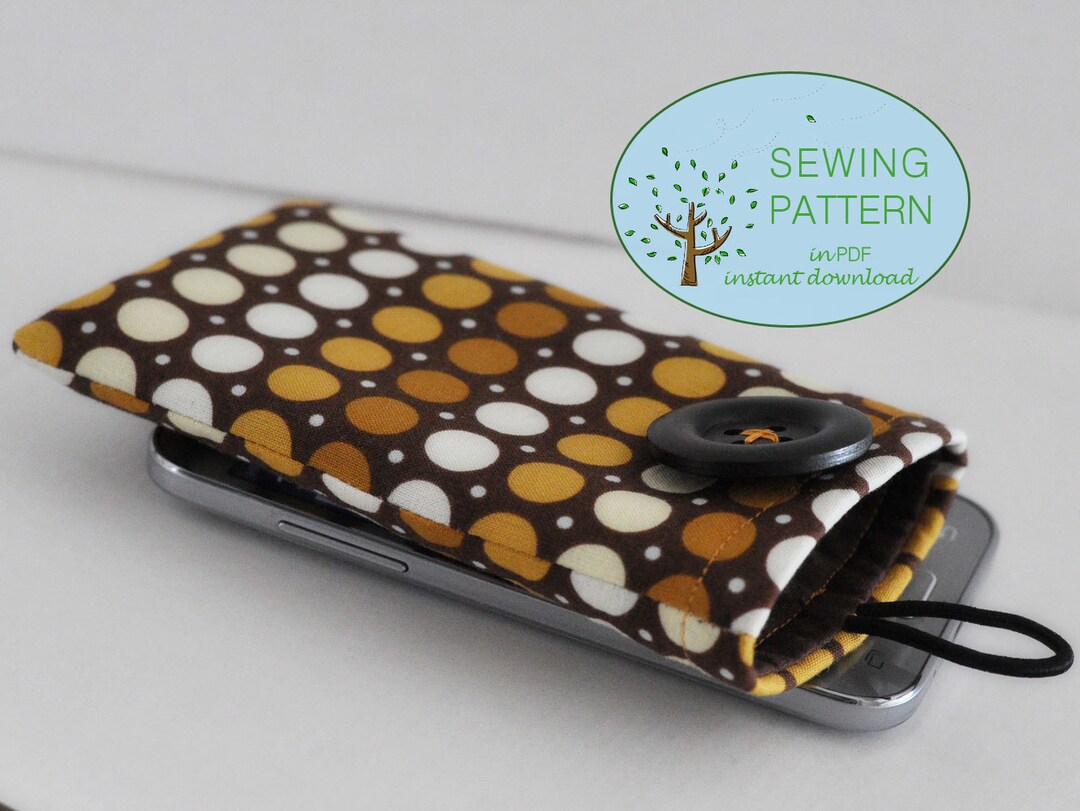 PHONE CASE PDF Easy Beginners Sewing Tutorial: Soft Fabric Case, Sleeve ...