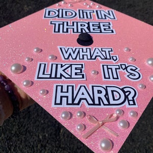 What? Like It’s Hard? Grad Cap Topper, Pink Graduation Cap Topper ...