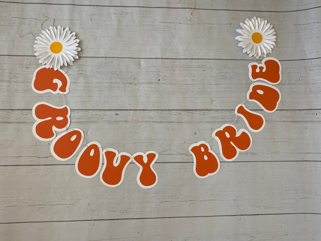 Groovy Bride Banner 6ft Daisy Groovy Bride Banner 70s Theme - Etsy