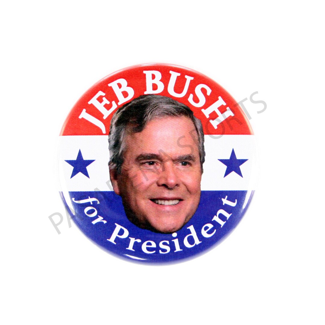 2016 JEB BUSH for PRESIDENT Campaign Button, 2.25" Diameter, Jbs - Etsy
