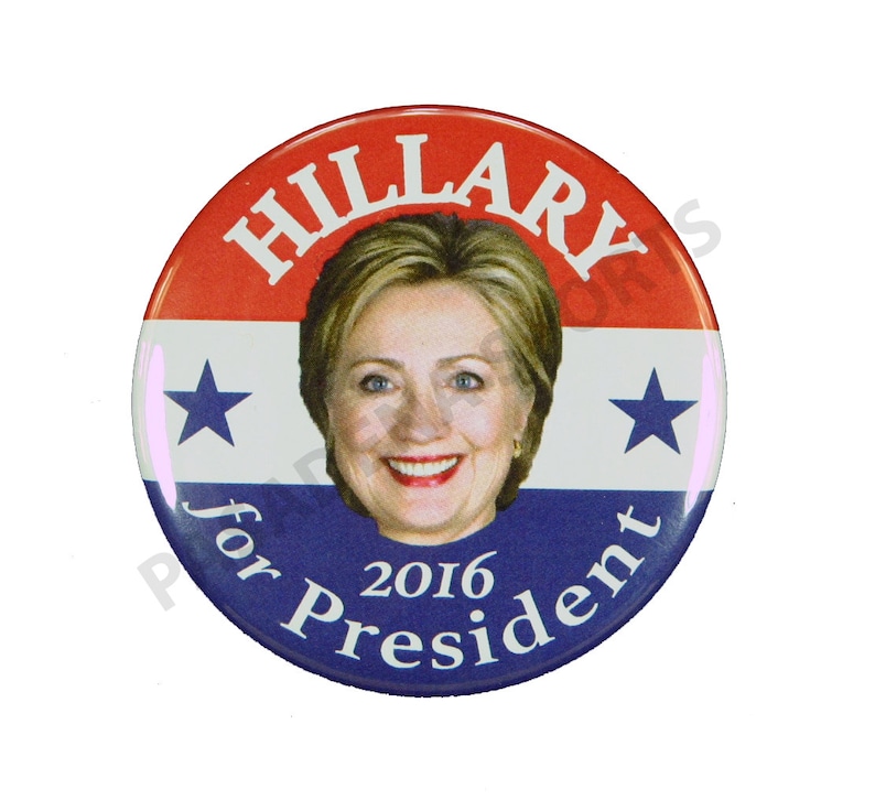 2016 HILLARY CLINTON for PRESIDENT Campaign Button, 2.25" Hods - Etsy