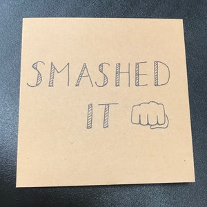 Smashed It Card Well Done Card Congratulations Card Great Job Card Fist ...