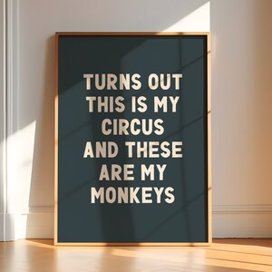 PRINTABLE Art | Turns Out These Are My Monkeys | Funny Office Wall Art Decor, Promotion Gift ...