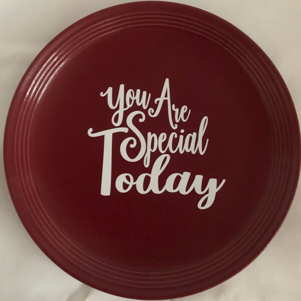 You Are Special Today Plate - Etsy
