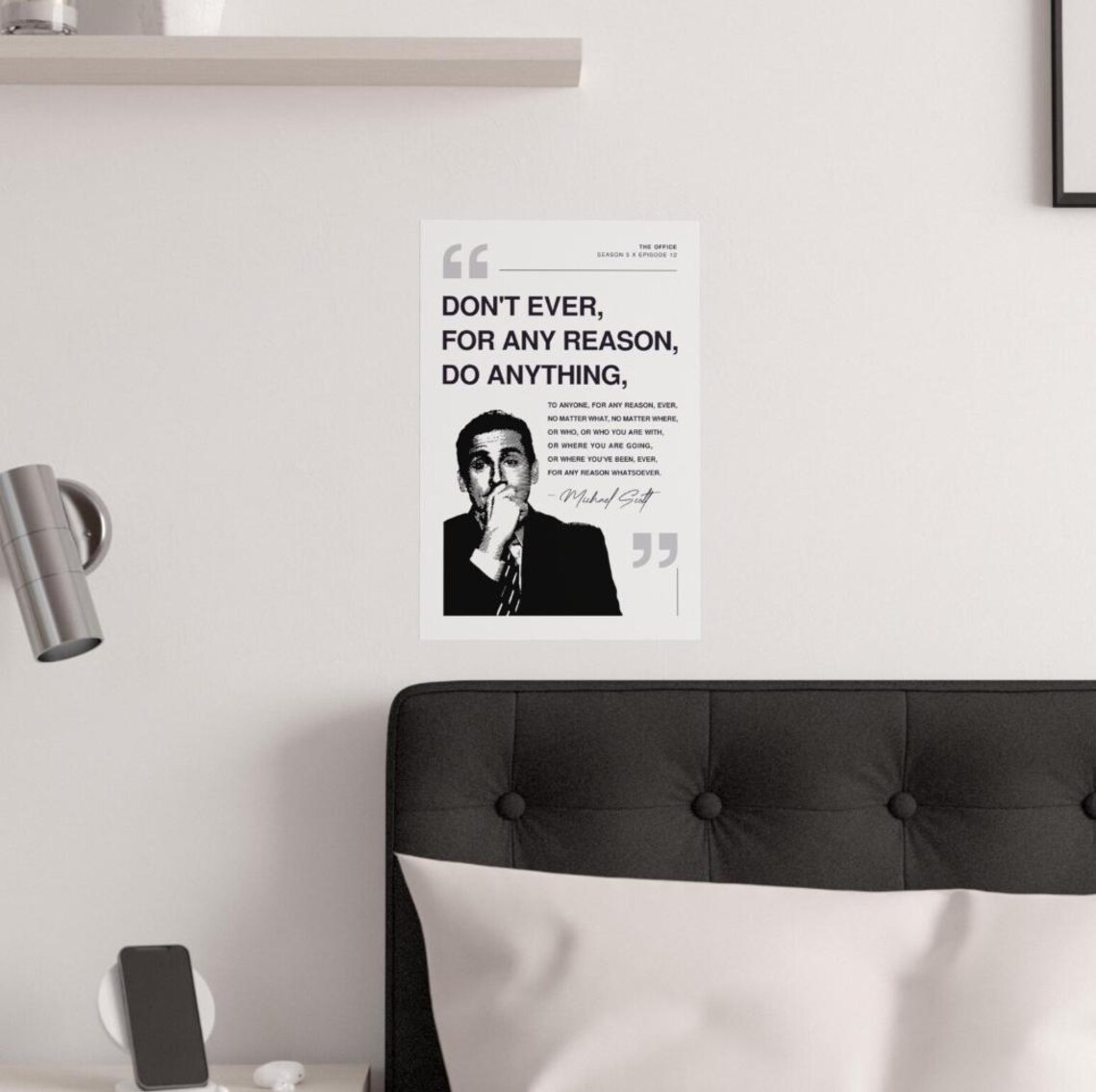 Don't Ever, for Any Reason *digital Download* - Michael Scott Quote ...