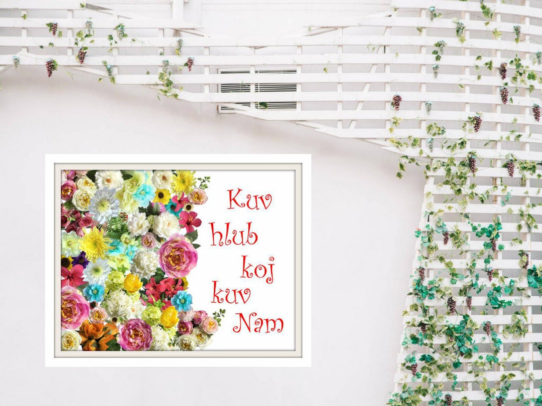 Kuv Hlub Koj Kuv Nam, Hmong, Moob, Print, Printable, Digital, Frame ...