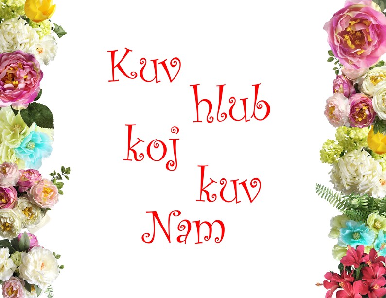 Kuv Hlub Koj Kuv Nam Hmong Moob Print Printable Digital - Etsy