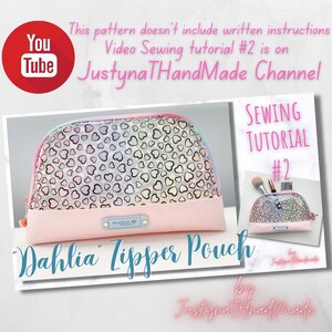 PDF + Video Sewing Pattern | "dahlia" Zipper Pouch | Justynathandmade ...