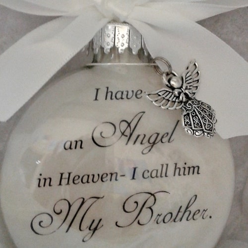 I Have an Angel in Heaven Brother Memorial Ornament W/charm - Etsy