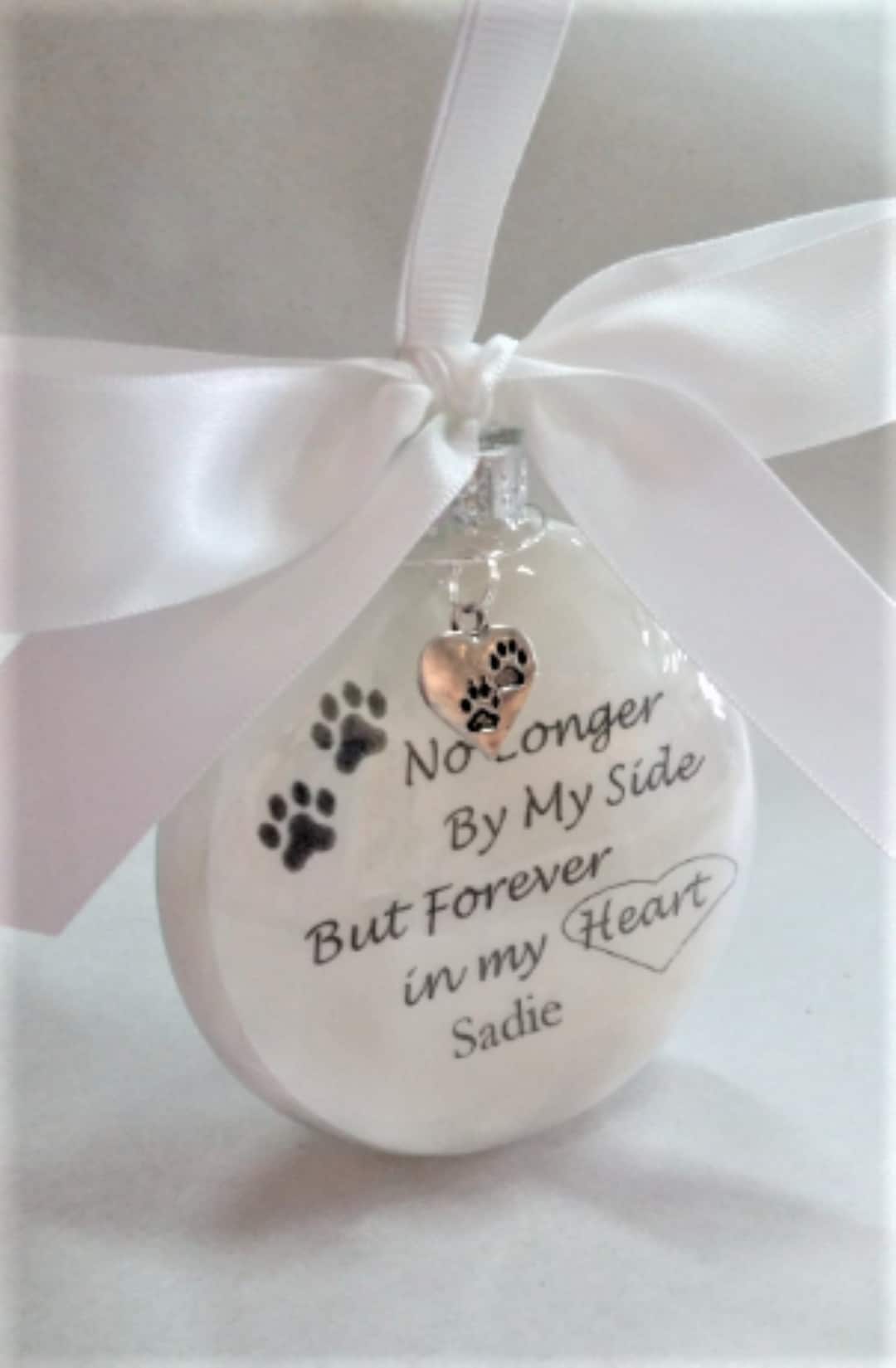 In Memory Pet Memorial Ornament "no Longer by My Side Forever in My ...