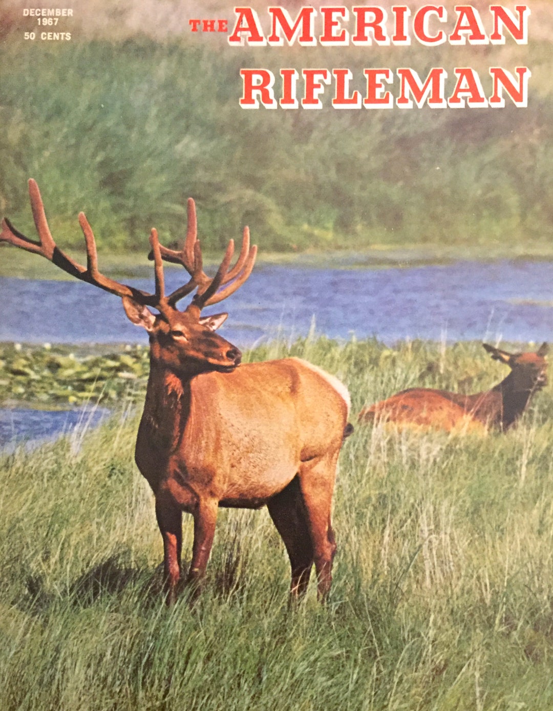 Vintage American Rifleman Magazine December 1967 1960s Vintage Hunting ...