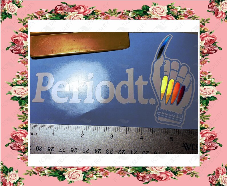 Periodt. With Acrylic Nails on Hand Decal / Periodt. Decal / - Etsy