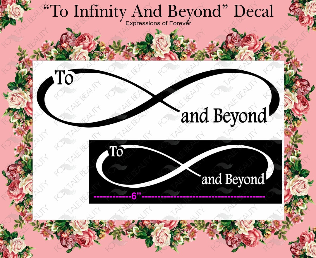 To Infinity and Beyond Decal / Infinity Decal - Etsy