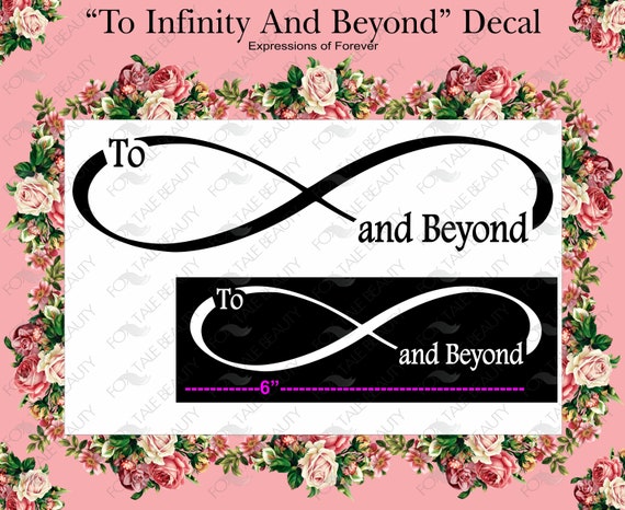 To Infinity And Beyond Decal / Infinity Decal | Etsy