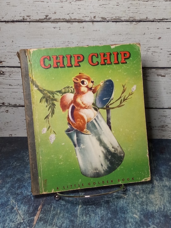 1947 Chip Chip chipmunk book-very old Little Golden Book-childrens ...