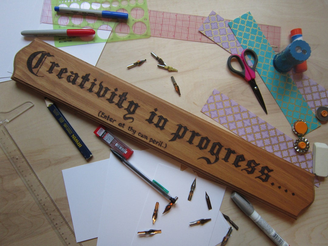 Creativity in Progress | Wooden Warning Sign - Etsy