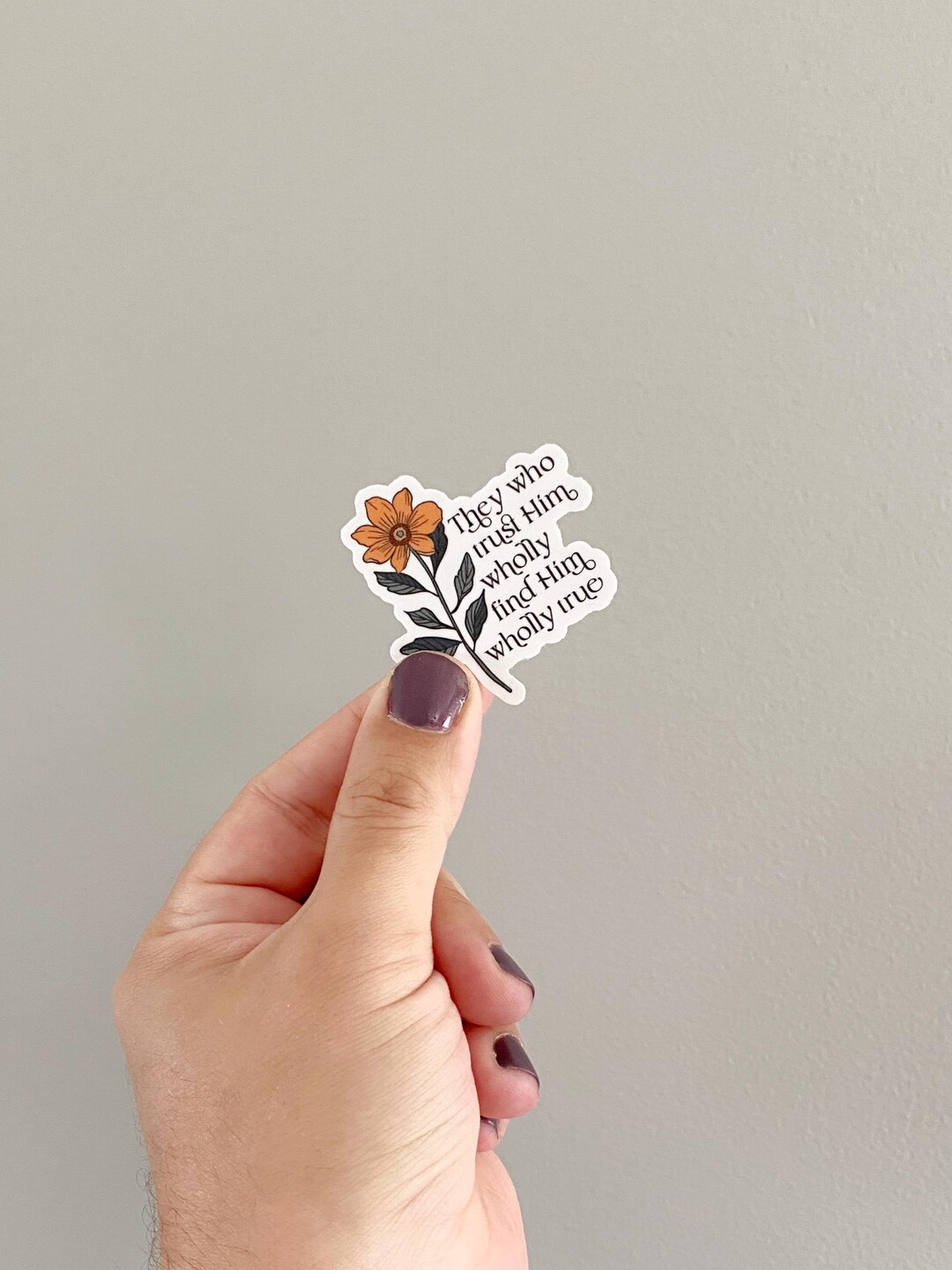 Trust Him Wholly Floral Christian Hymn Sticker Bible Verse Scripture ...