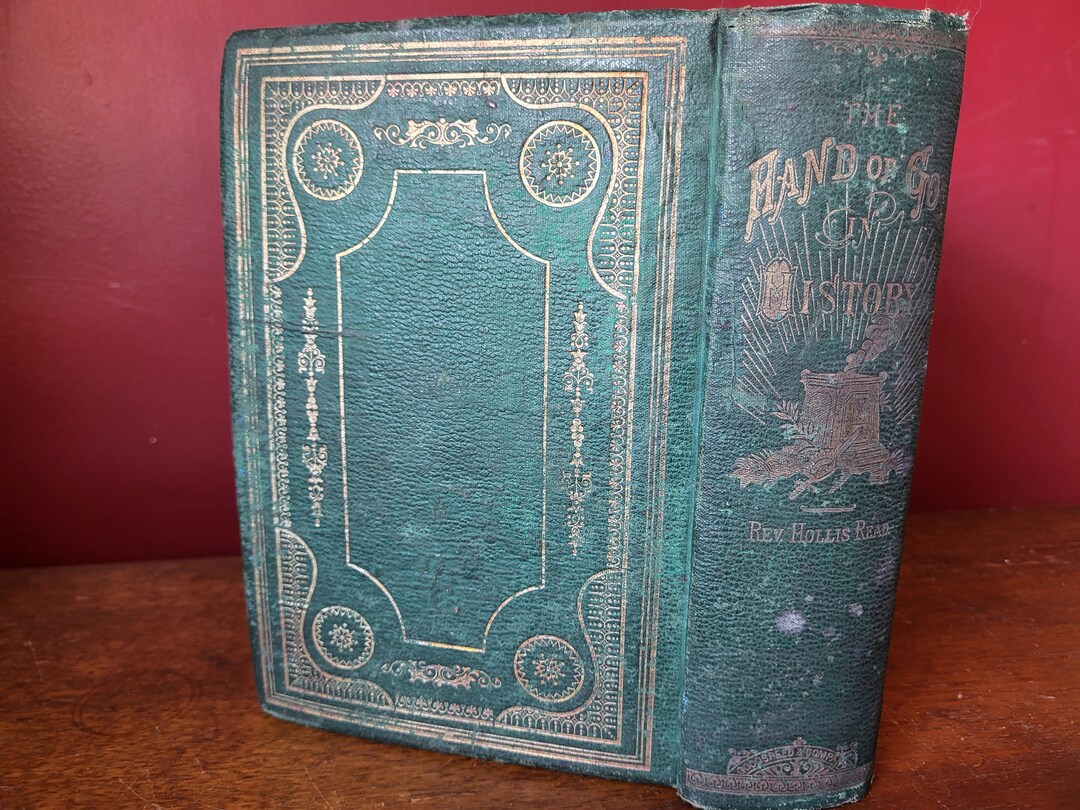 1869 the Hand of God in History or Divine Providence Illustrated in the ...