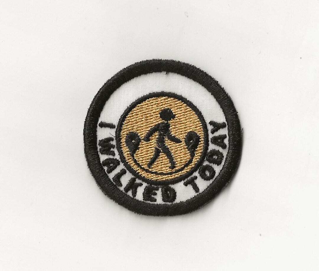 2" I Walked Today Merit Badge, Patch! Any Color Combo! Custom Made! - Etsy