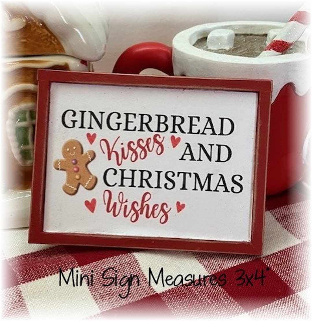 Gingerbread Kisses and Christmas Wishes Mini Wood Sign for - Etsy