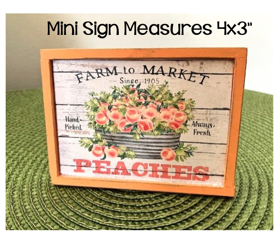 Farm to Market Peaches Mini Wood Sign for Peach Decor - Etsy