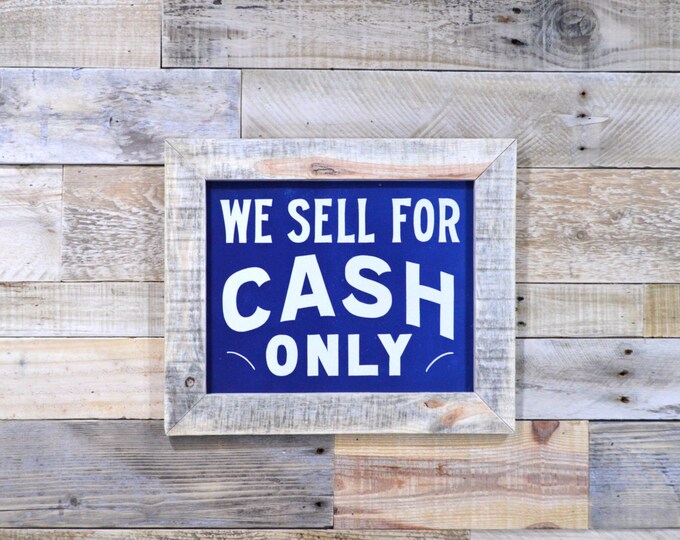 Vintage We Sell for Cash Only Sign, General Store Sign, Dime Store Sign ...