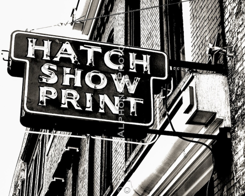Nashville Hatch Print Shop Sign - Horizontal (no Longer at This ...