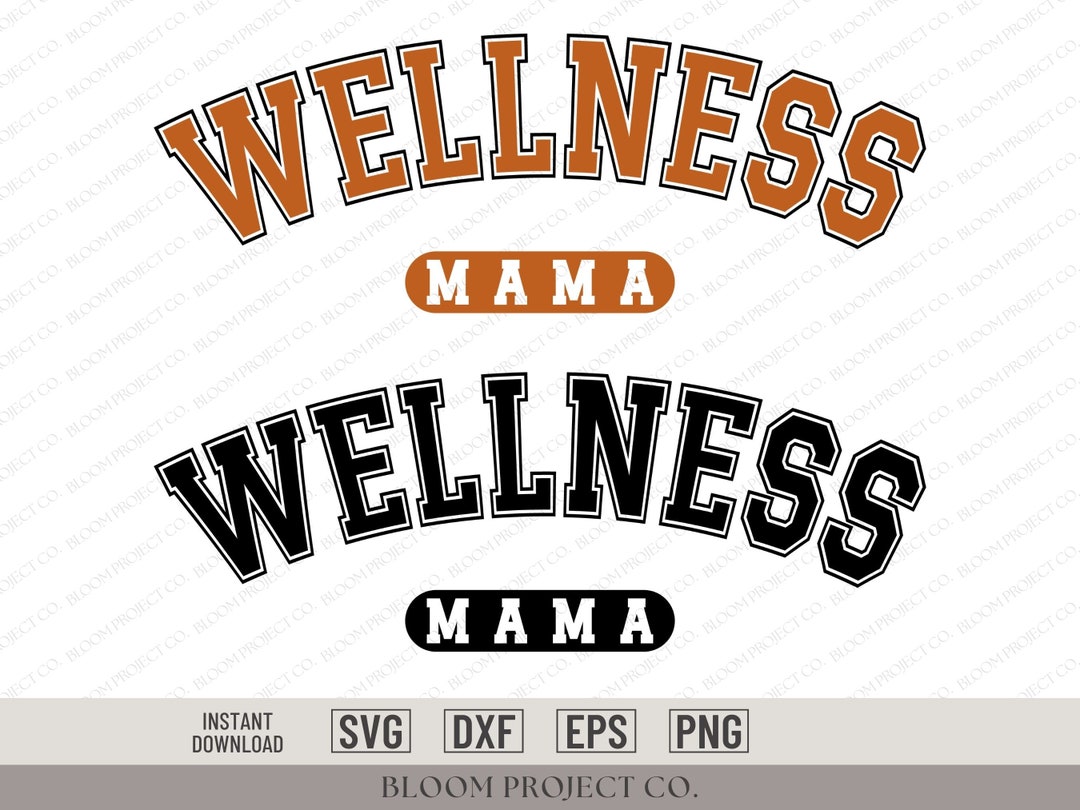 Wellness Mama Svg, Wellness Mom Svg, Health SVG, Mama T-shirt SVG ...