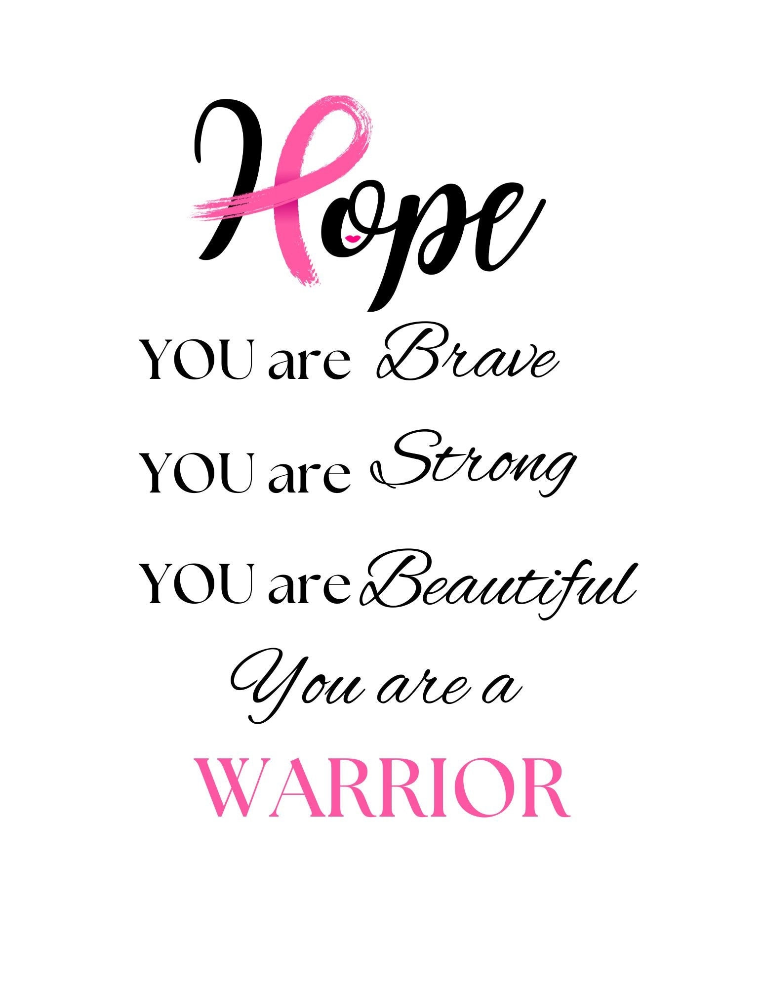 You Are, You Are Brave, You Are Strong, You Are Beautiful, You Are a ...
