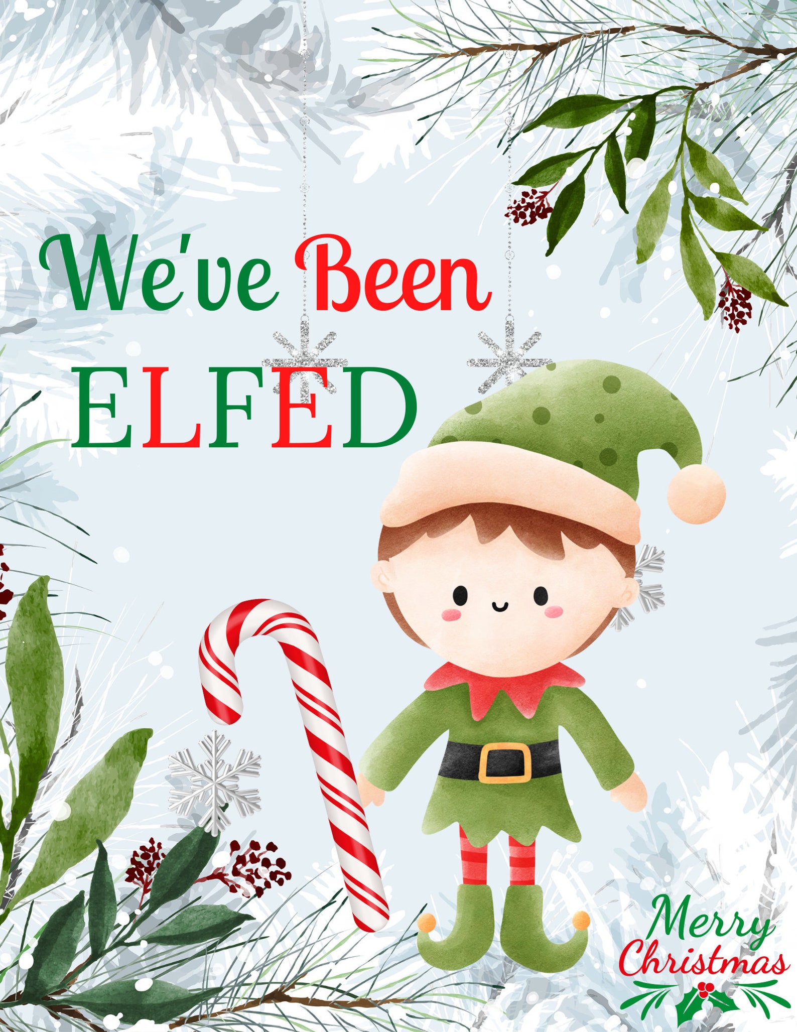 INSTANT DOWNLOAD Printable Christmas We've Been Elfed Sign and ...