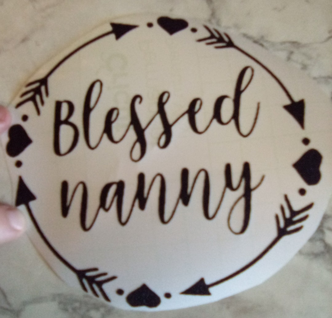Blessed Nanny Decal - Etsy