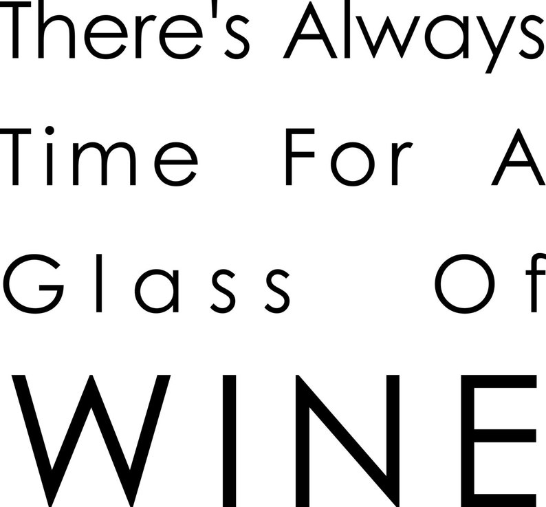 Always Time for a Glass of Wine Vinyl Sticker Decal | Etsy