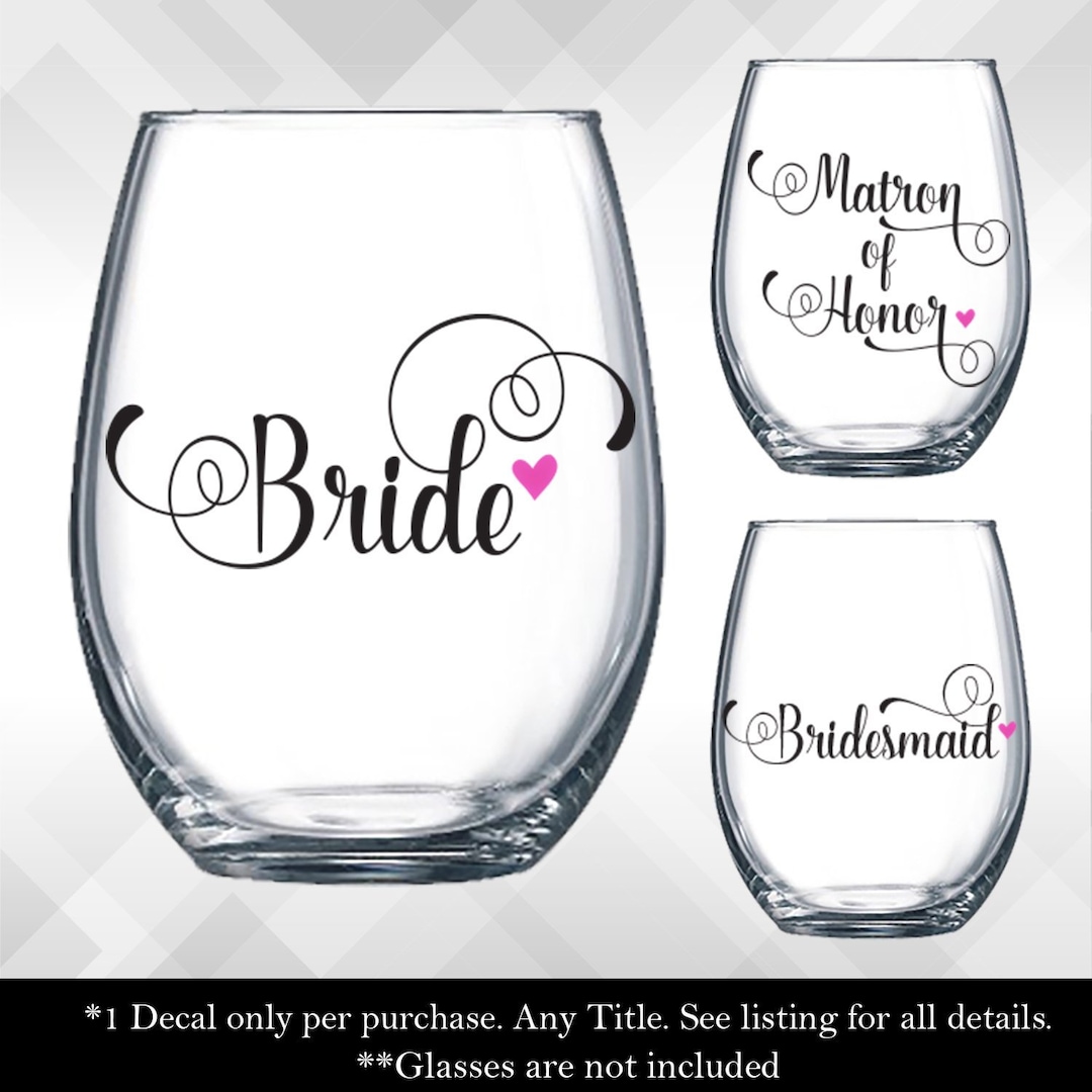 Bridal Party DECALS for Glasses or Tumblers | Heart Design for Bride ...