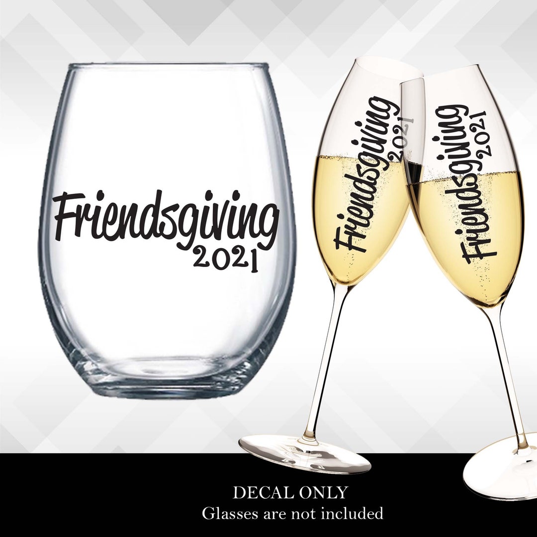 Friendsgiving Decal Thanksgiving Decals Holiday Vinyl Sticker for Wine ...