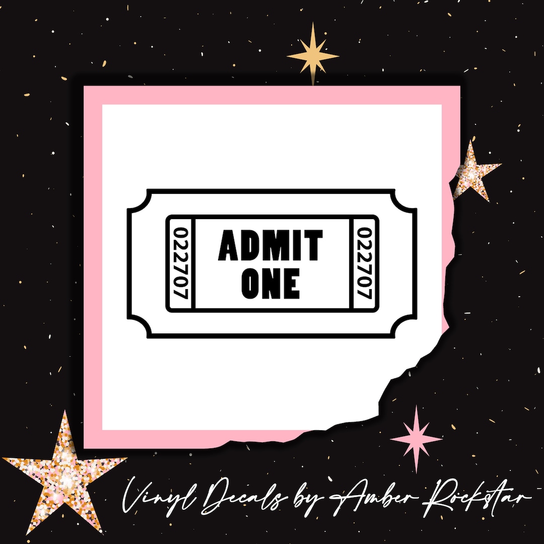 Admit One "ticket" Decal ~ Perfect for Making Ticket Memory Shadow ...